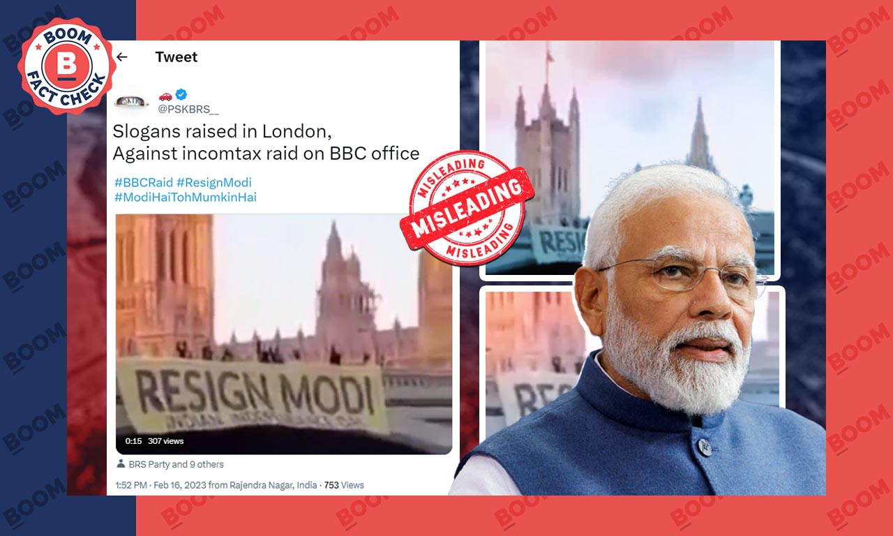 Video of 'Resign Modi' Banner In UK Falsely Linked To BBC Survey In ...
